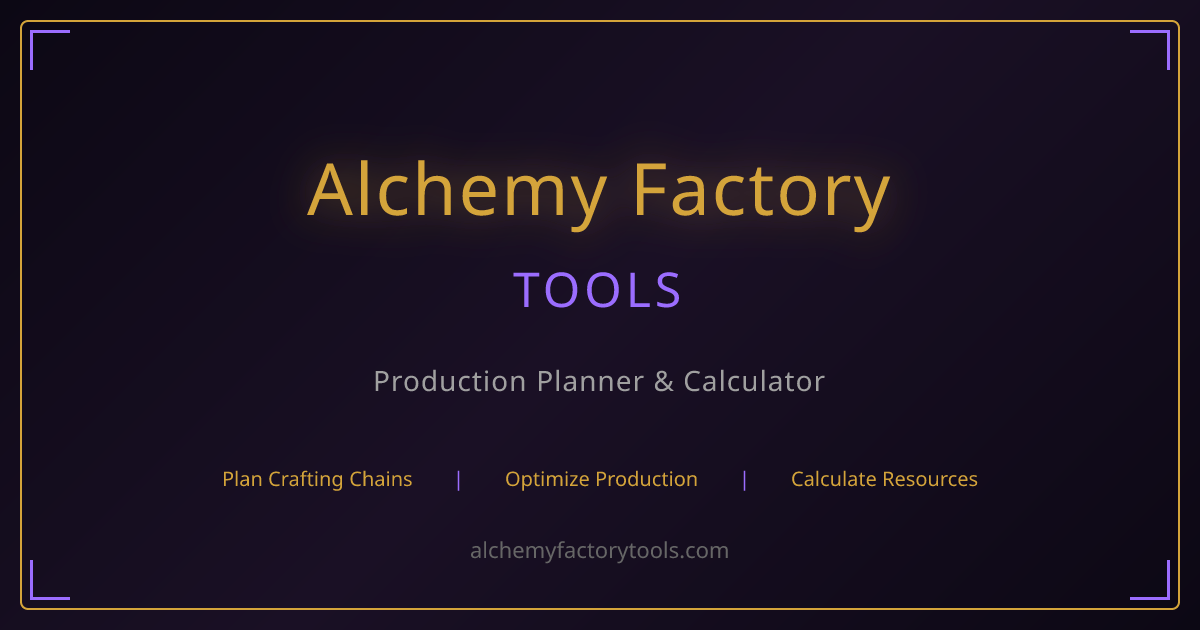 Alchemy Factory Tools - Production Planner & Calculator